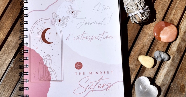 Mon Journal d'Introspection by The Mindset Sisters - Ulule