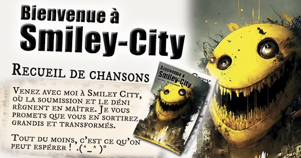 Bienvenue à Smiley-City - Recueil de chansons - Ulule