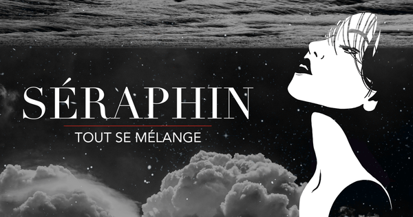 SERAPHIN / Nouvel EP